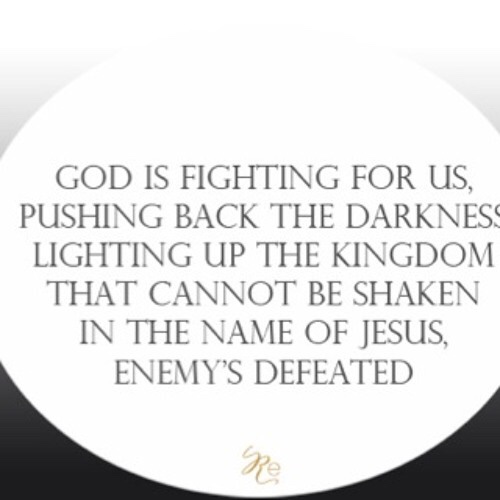 God is fighting for us! Pushing back the darkness. – Muddy Shoes by Todd